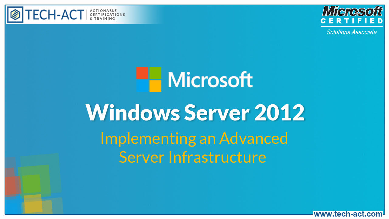 Implementing an Advanced Server Infrastructure Training Certification ...