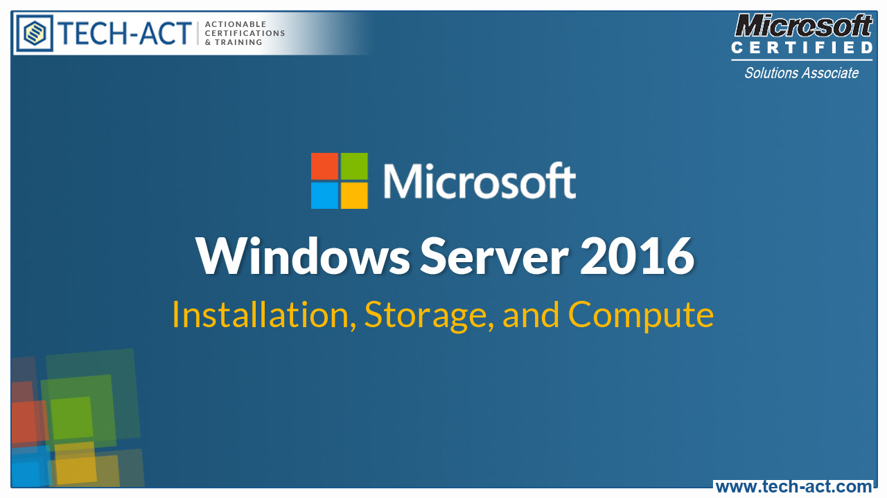 Installation, Storage and Computer with Windows Server 2016 ...
